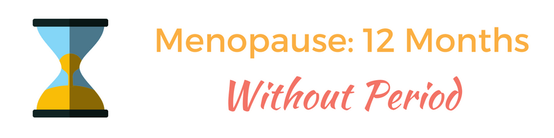 Menopause 12 Months Without Period Vergo Woman